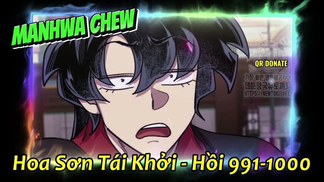 Hồi 991-1000 | Hoa Sơn Tái Xuất Tập Mới Nhất | Review Truyện Tranh ...