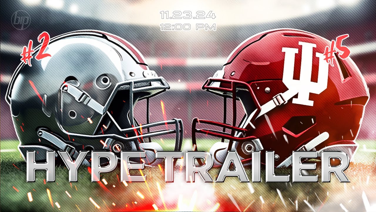 2024 2 Ohio State vs 5 Indiana Hype Trailer - YouTube