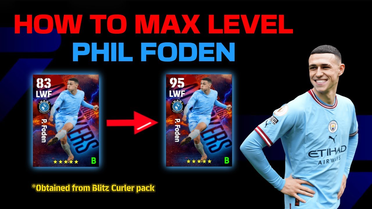 How to Max Level Phil Foden 💫 | Efootball 2024 mobile - YouTube