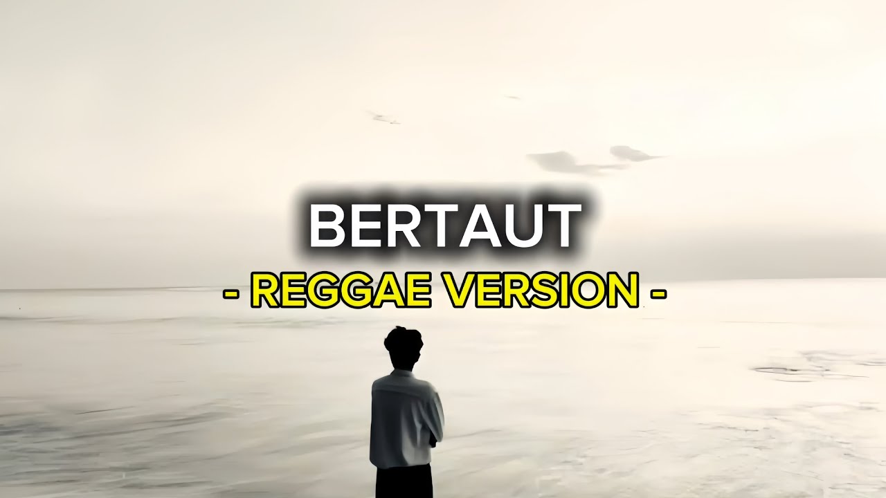 BERTAUT REGGAE - Nadin Amizah | Lirik lagu - YouTube