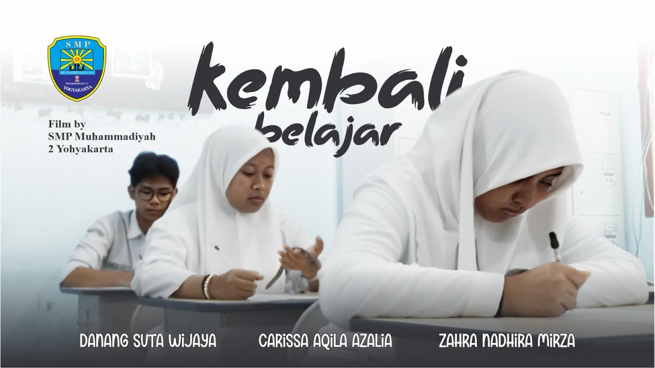 Kembali Belajar I Film Pendek SMP Muhammadiyah 2 YK I OMBN 2025 - YouTube