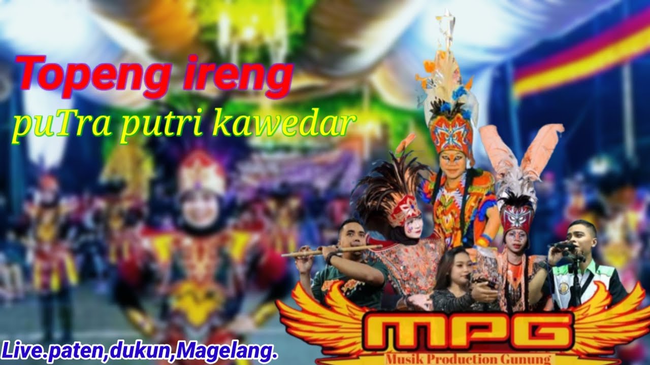 🔥srikndi putra-putri kawedar🔥Live Bandung Paten,dukun,Magelang.singer ...