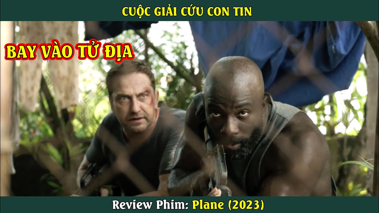 Hạ cánh nhầm xào huyệt bọn khủng bố| Review phim: Plane (2023) - YouTube