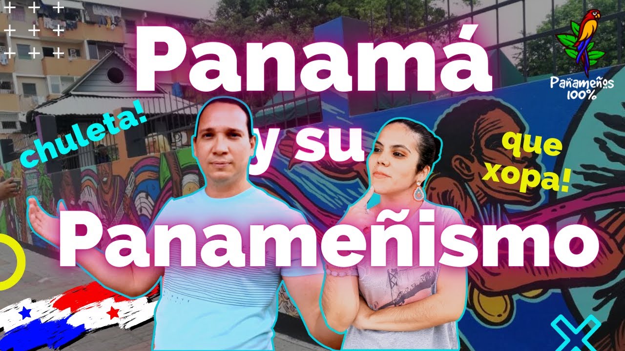 ASÍ HABLAN LOS PANAMEÑOS | PANAMÁ PARA EL MUNDO - YouTube