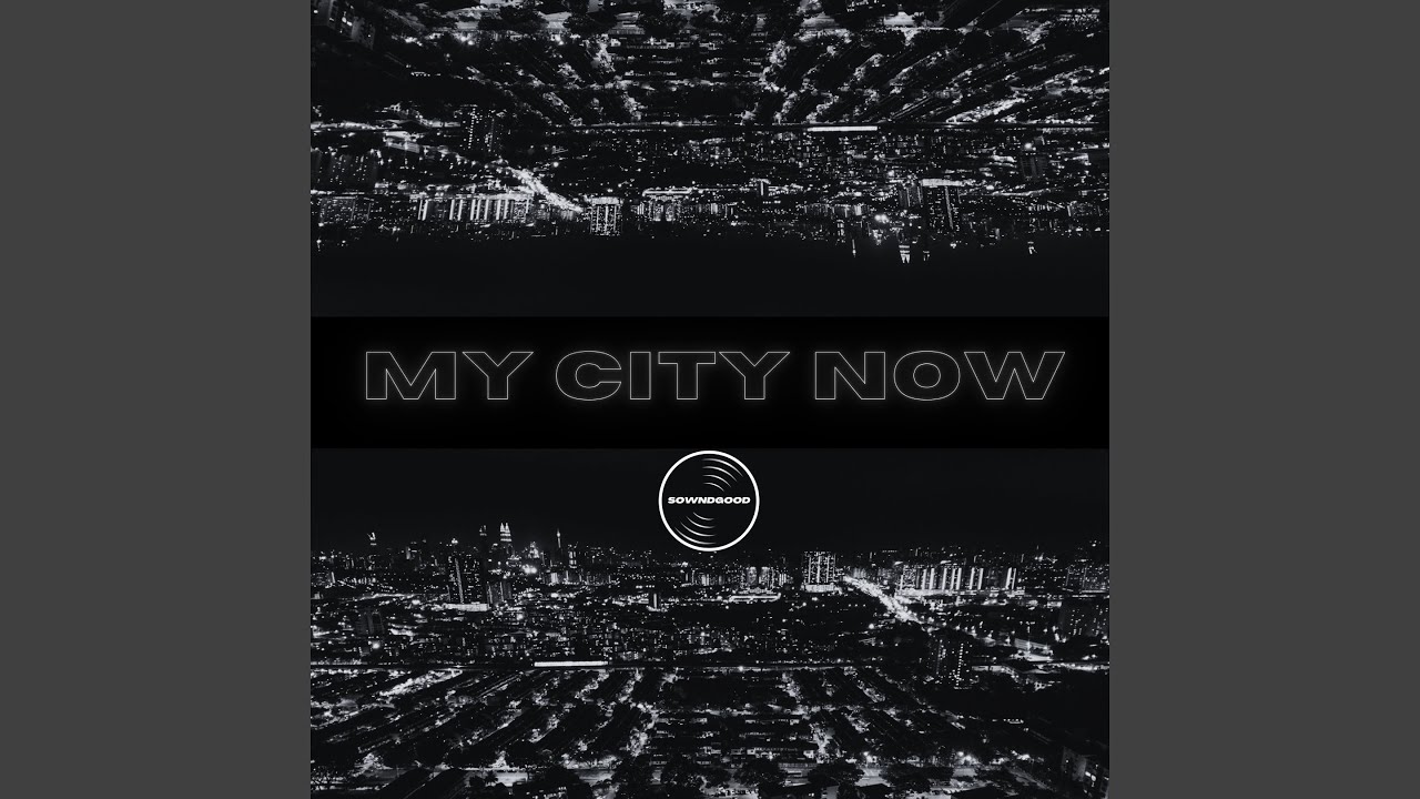 My City Now - YouTube
