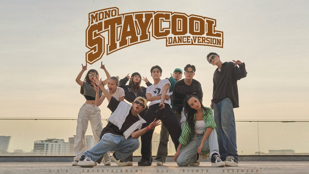 MONO - 'Stay Cool' (Official Dance Version) - YouTube