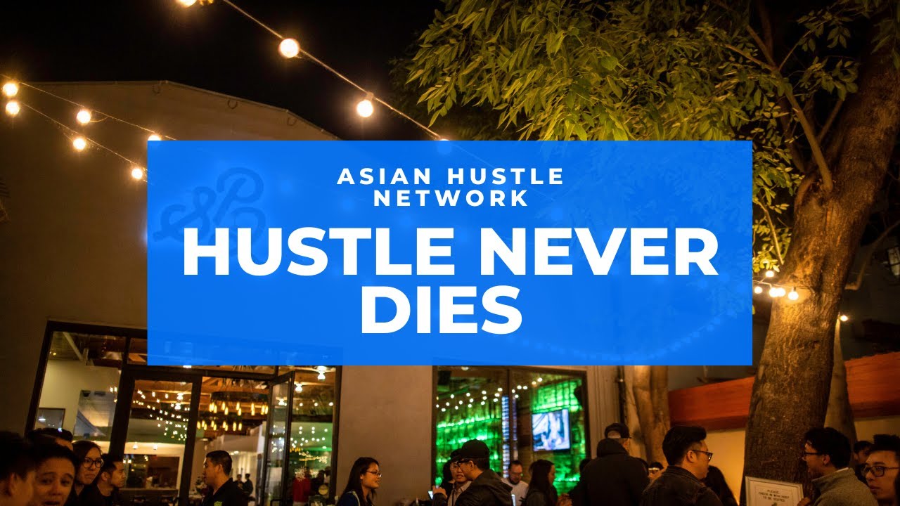 Asian Hustle Network - San Jose March 2020 - YouTube