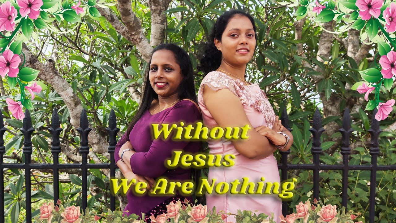 Without Jesus We Are Nothing | English Song 2022 | - YouTube