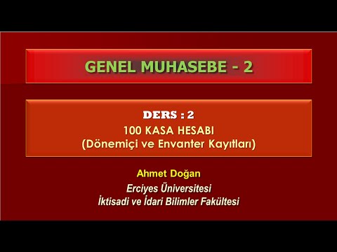 Genel Muhasebe-2 / 100 KASA HESABI