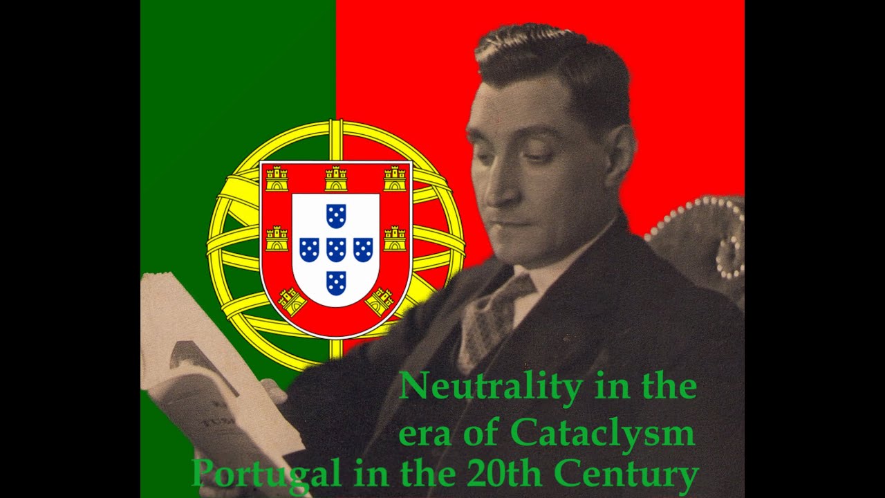 Why was Portugal Unwilling to Join WWI and WWII? Portuguese Neutrality ...
