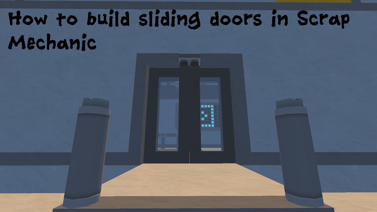 How to build sliding doors in Scrap Mechanic - YouTube
