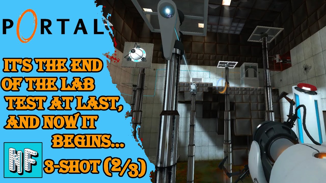 3-Shot (2/3) - Getting Baked or A Great Escape? - Portal (2007) - YouTube