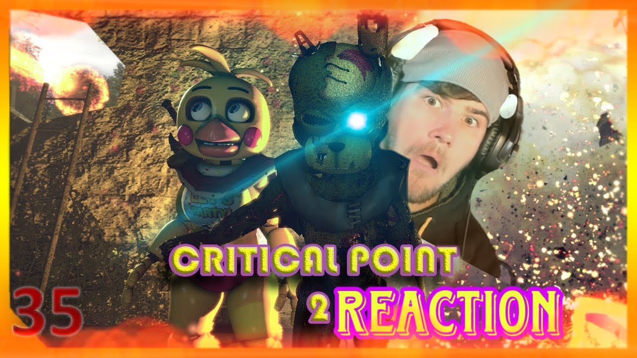 [SFM FNAF] Critical point 2 - (REACTION) - "Left Behind!!!" - YouTube