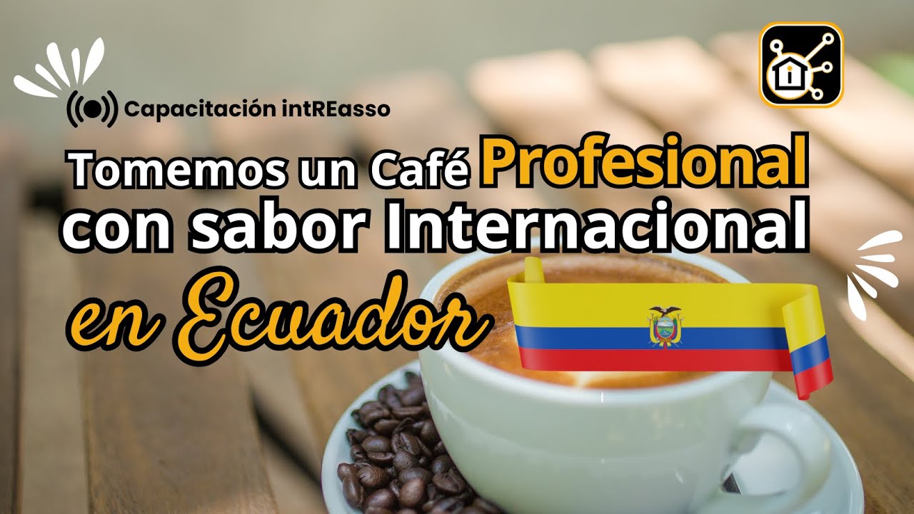 Tomemos un café internacional con sabor profesional en Ecuador - YouTube