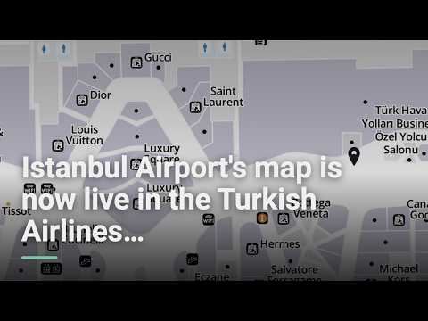 İstanbul Havalimanı haritası artık Türk Hava Yolları uygulamasında