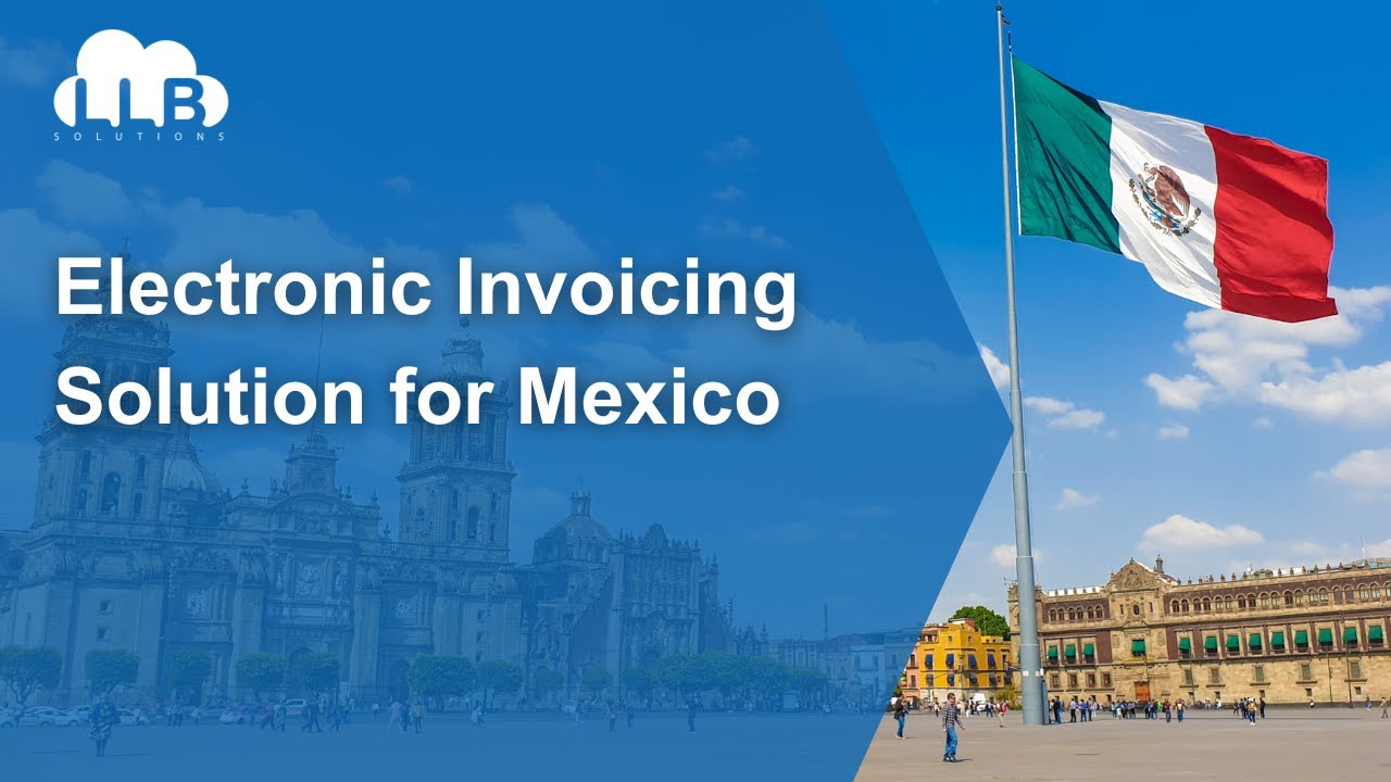 Electronic Invoicing Solution for Mexico - YouTube