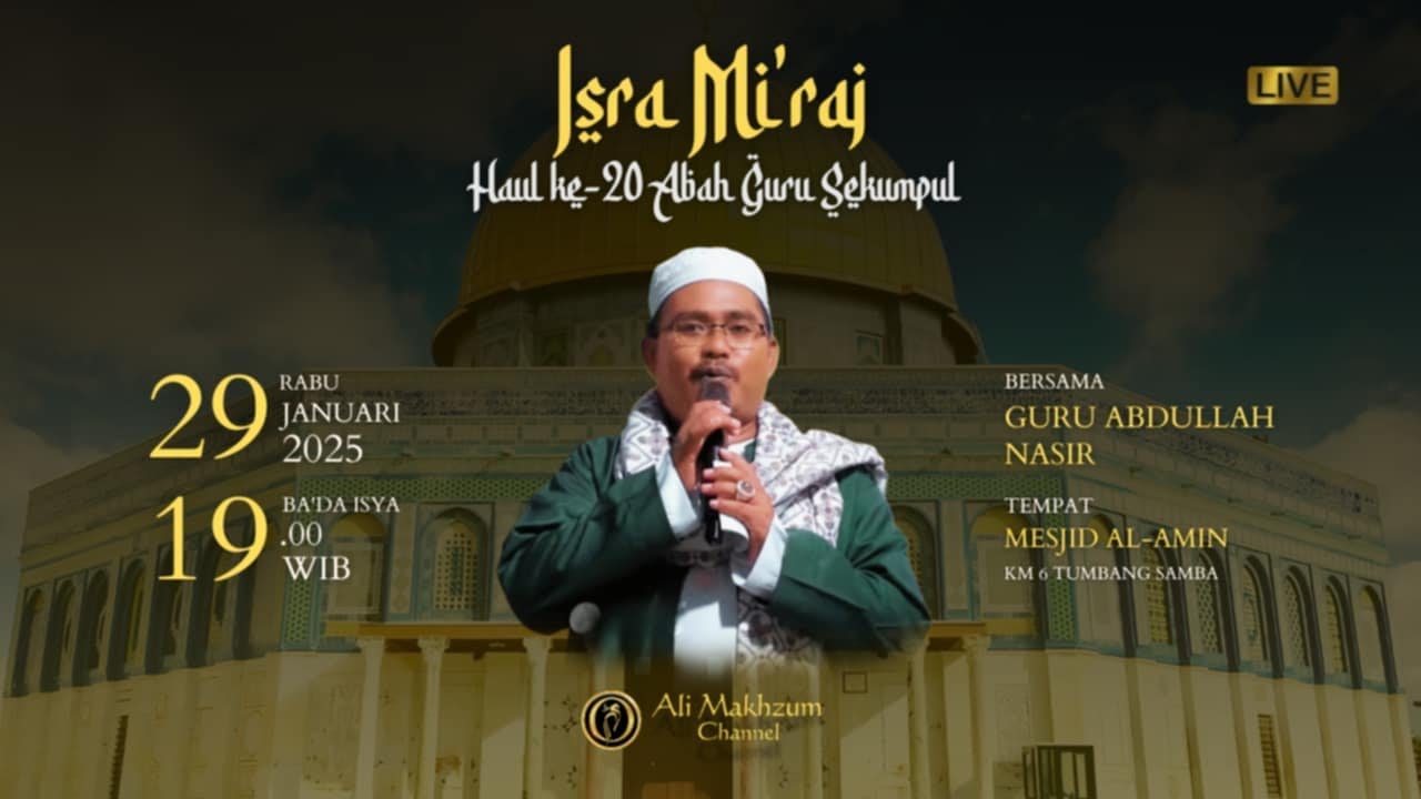 🔴(LIVE)ISRA MI'RAJ & HAUL ABAH GURU SEKUMPUL KE 20|GURU ABDULLAH NASIR ...
