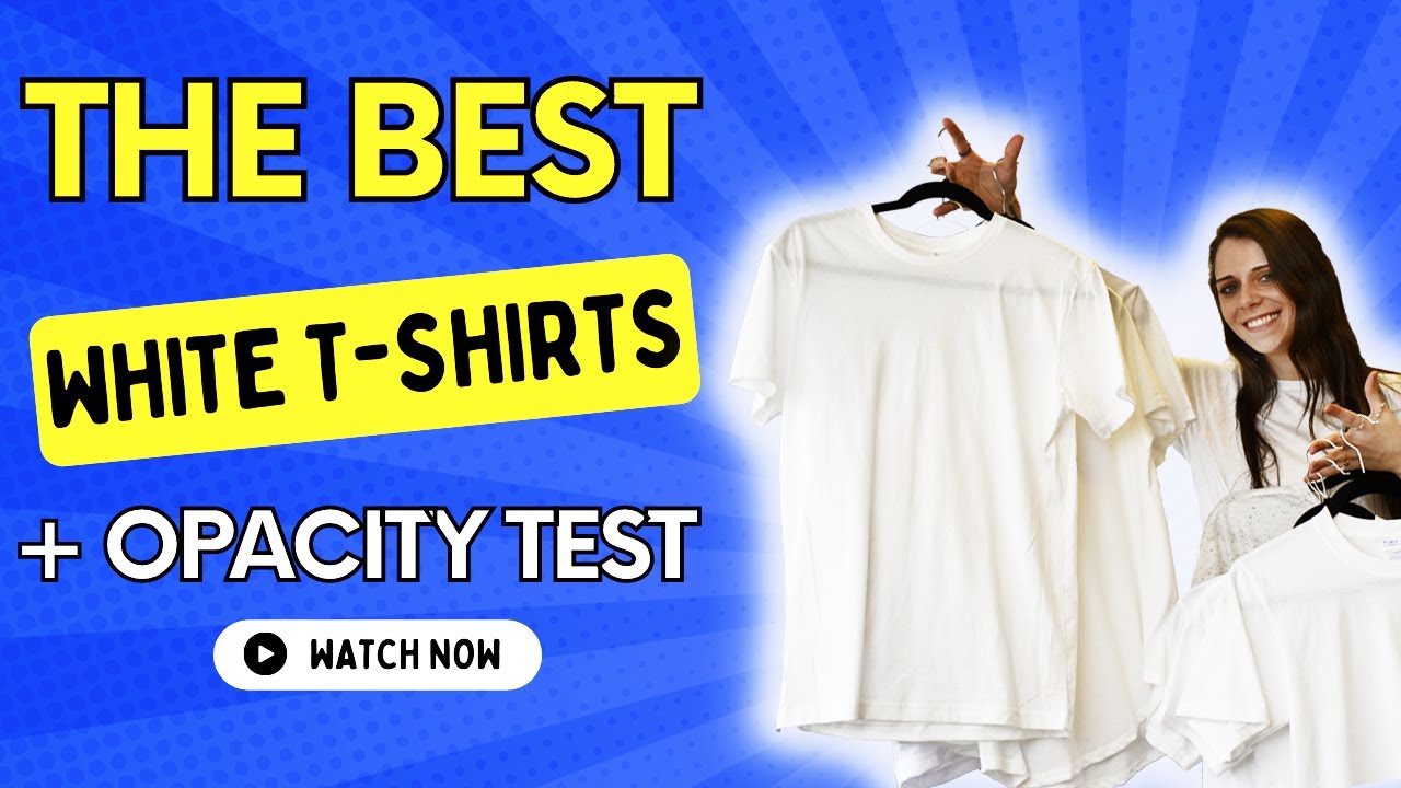 The Best White T Shirts Plus Opacity Test - YouTube