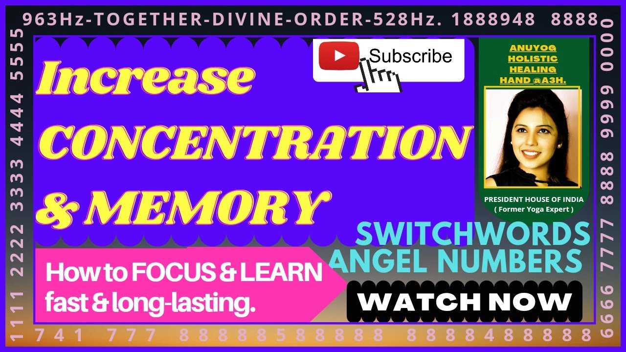 How to improve Concentration & Memory | Switchwords & Angel Numbers ...