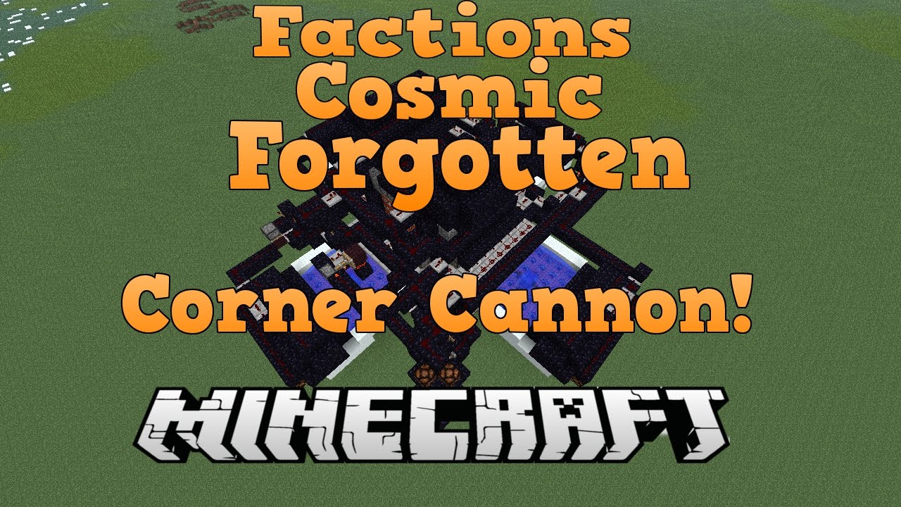 "OVERPOWERED CORNER CANNON!" Minecraft Factions Cosmic Pvp ForgottenPlanet #14 w/MsterHunter ...