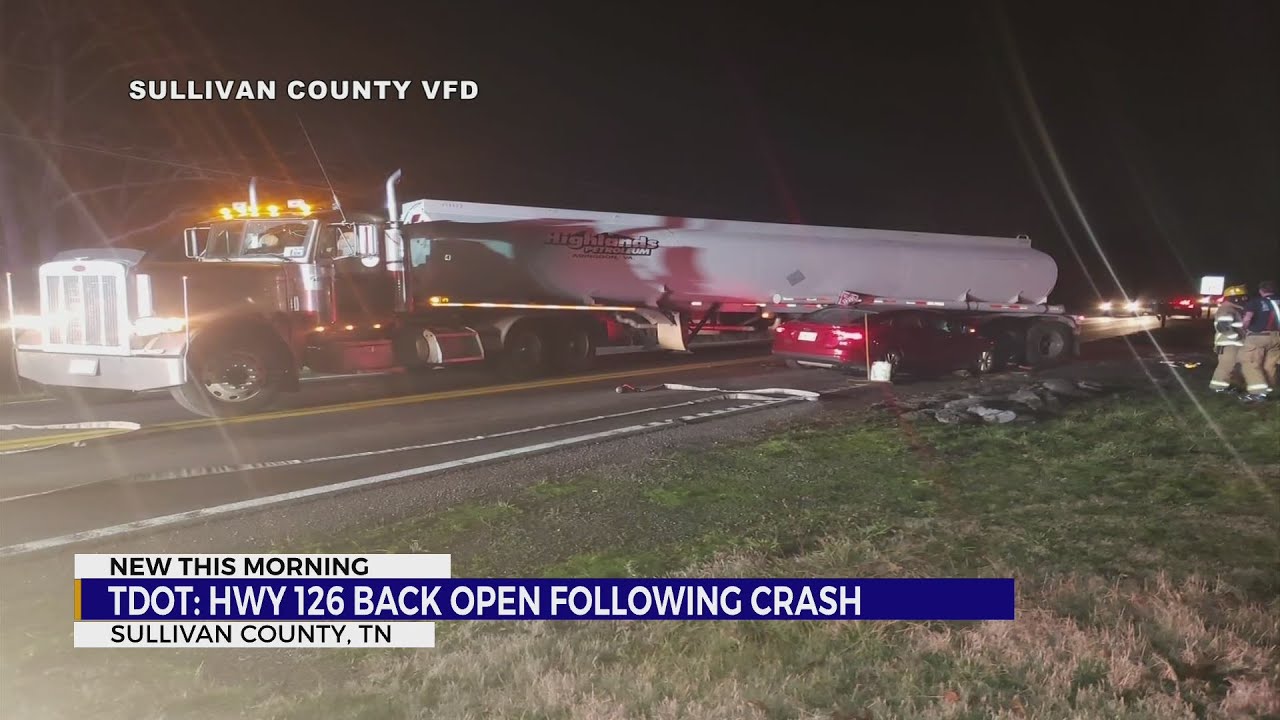 TDOT: Highway 126 in Sullivan County reopens following tractor-trailer ...