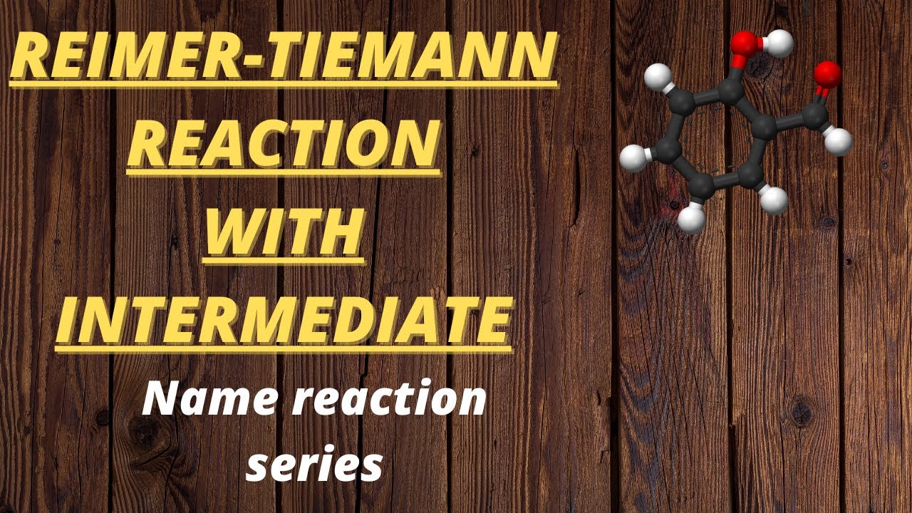 REIMER-TIEMANN REACTION [CLASS 12] - YouTube