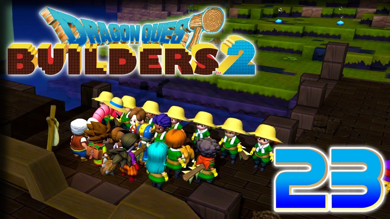 Finishing up with Furrowfield – Dragon Quest Builders 2 PS4 Gameplay ...