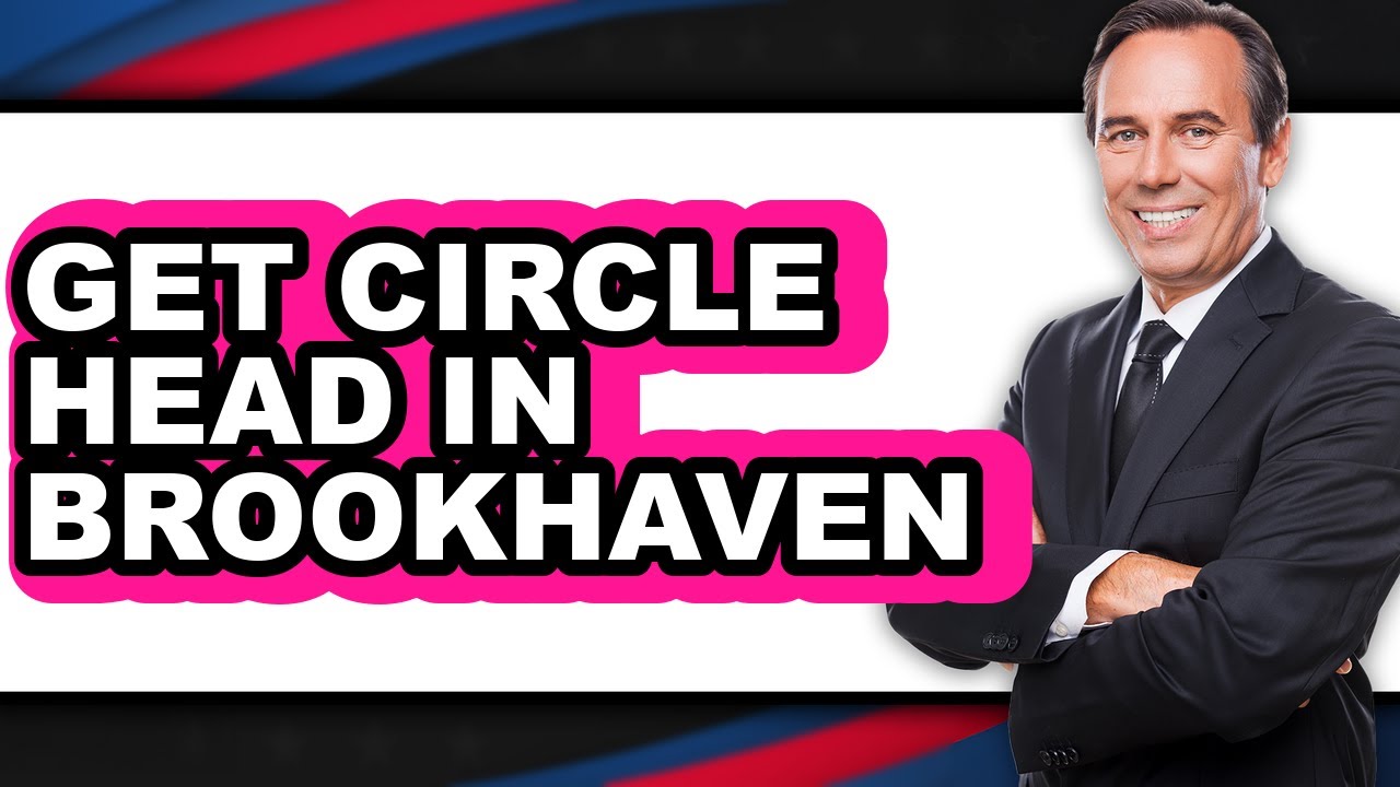 How to Get a Circle Head in Brookhaven 2025 - Easy Guide - YouTube