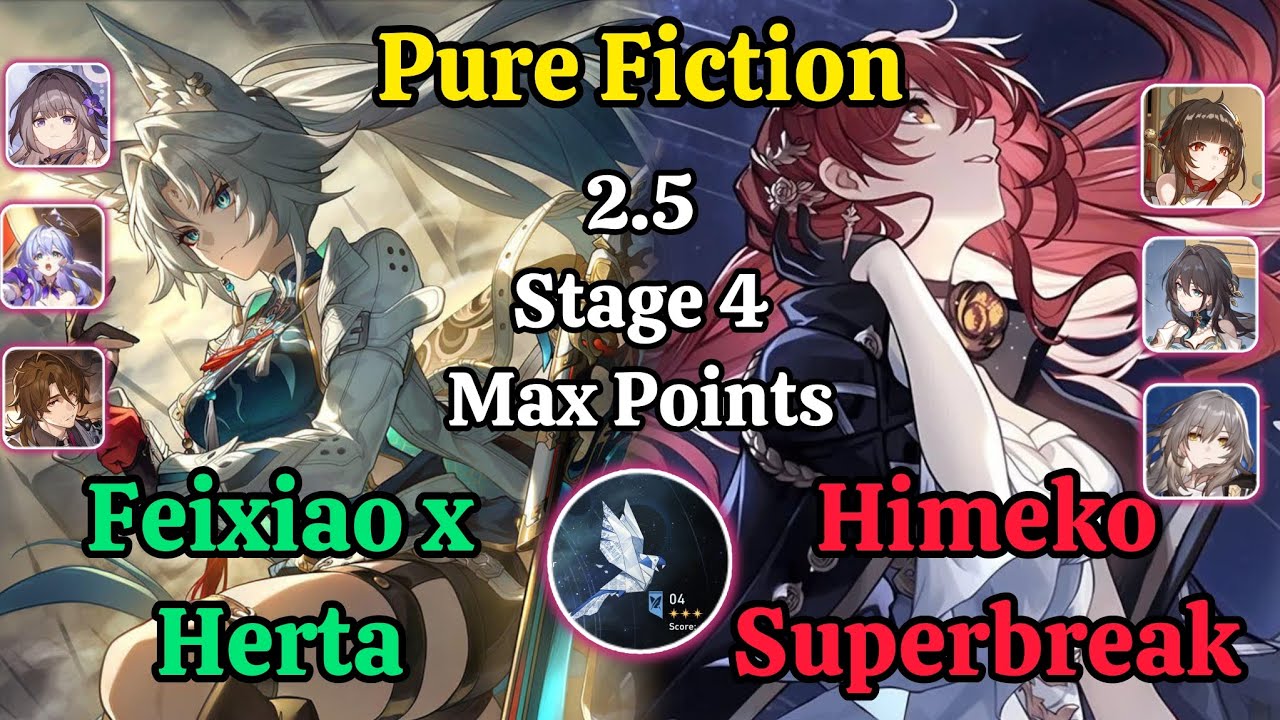 E0S0 Feixiao x Herta & E1S0 Himeko Superbreak Pure Fiction stage 4 Max ...