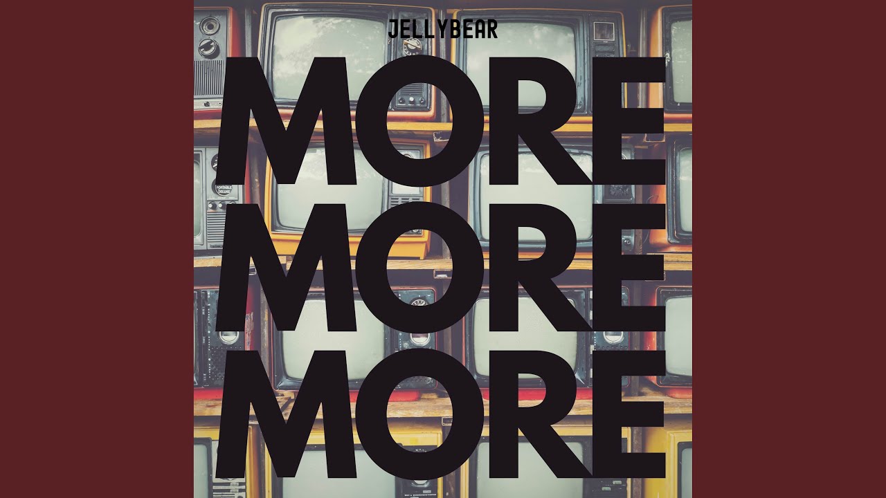 More More More - YouTube More More More - YouTube