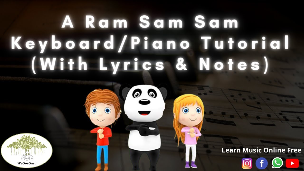 A Ram Sam Sam | Keyboard/Piano Tutorial With Lyrics | WeGotGuru | Learn ...