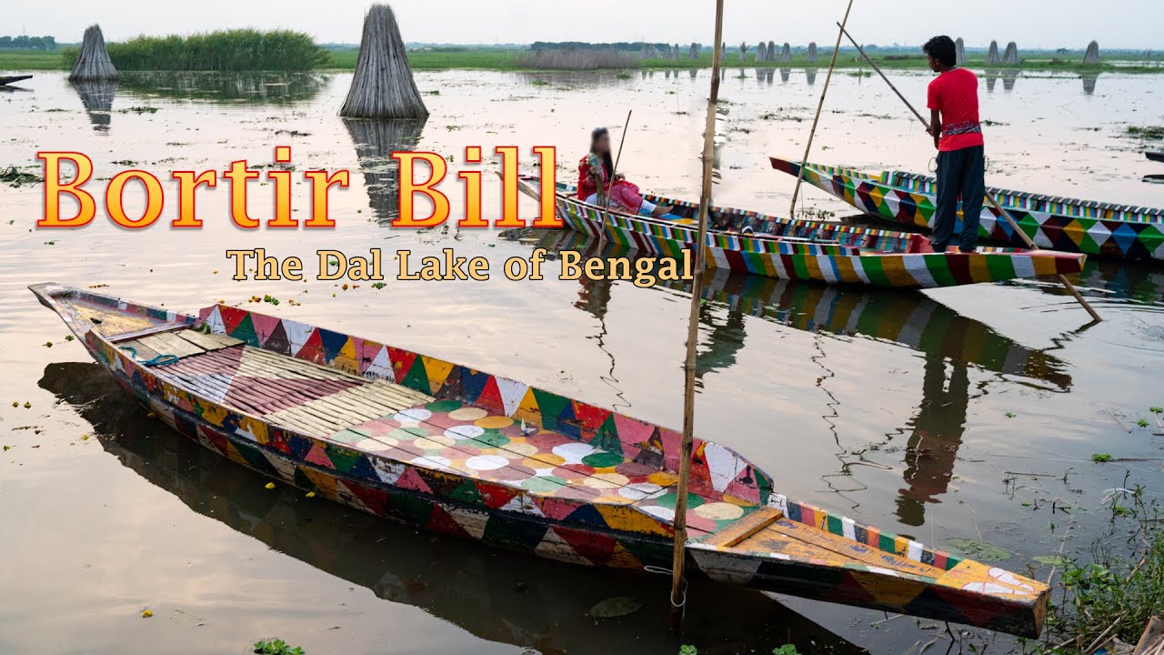 BORTIR BILL - The Dal Lake Of West Bengal Near Kolkata | Cinematic ...