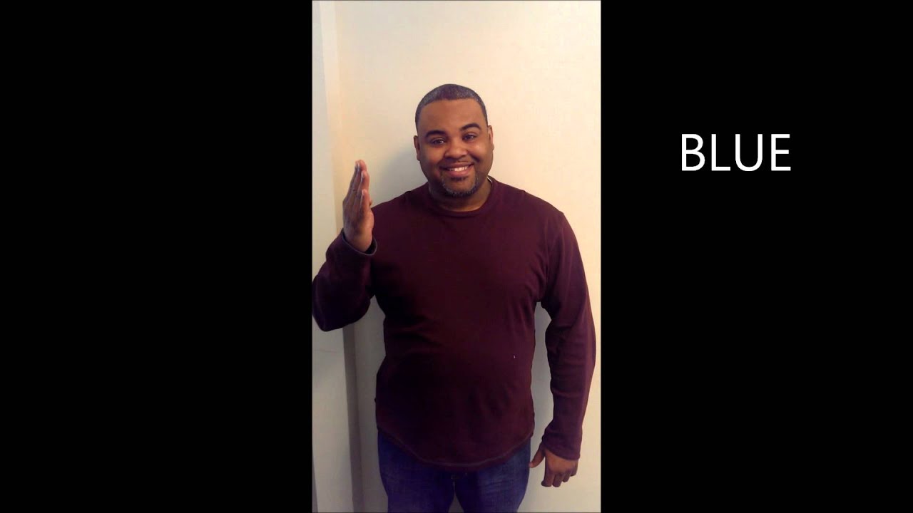 BLUE COLOR ASL - YouTube