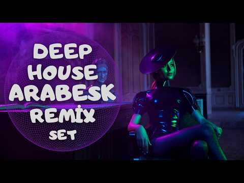 Drknzdemir - Deep House Arabesk Remix Set #2