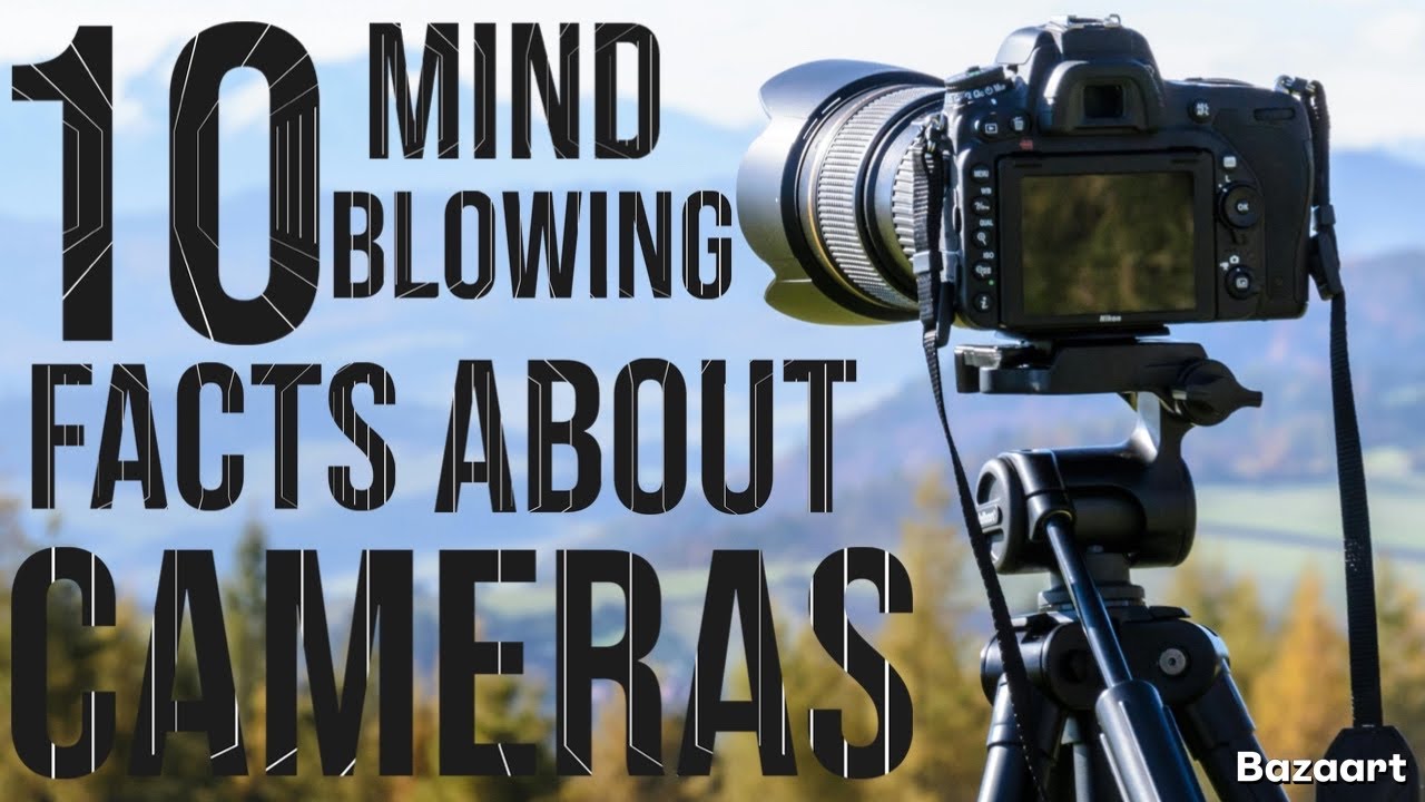 10 Mind-Blowing Facts About Cameras You Didn't Know! - YouTube