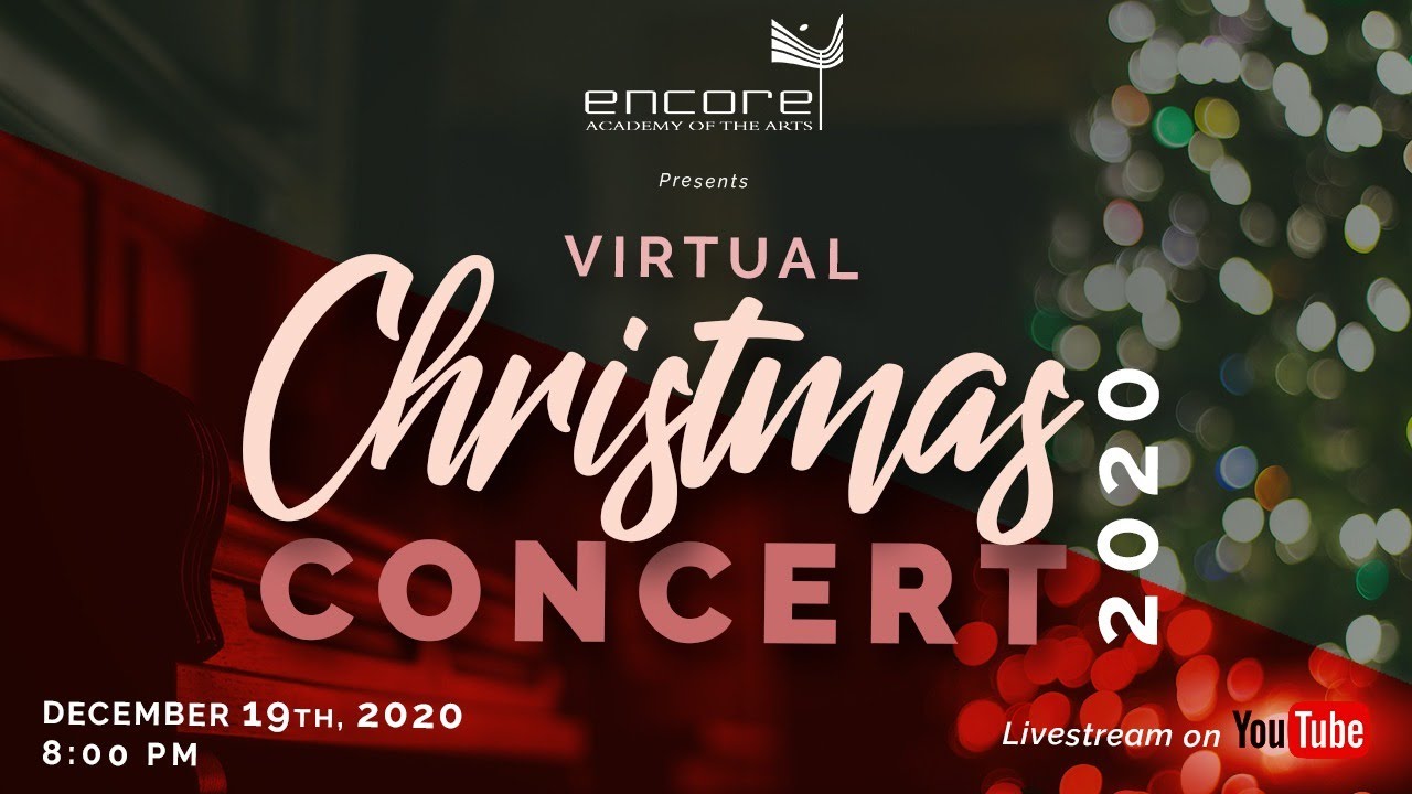 Christmas Concert 2020 - Encore Academy of the Arts - YouTube