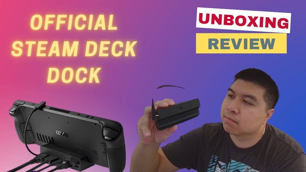 Steam Deck Official Dock Unboxing w/ Gameplay - YouTube