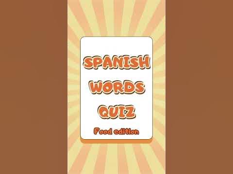 🍔 Quick Spanish words quiz - Food edition 🍔 - YouTube