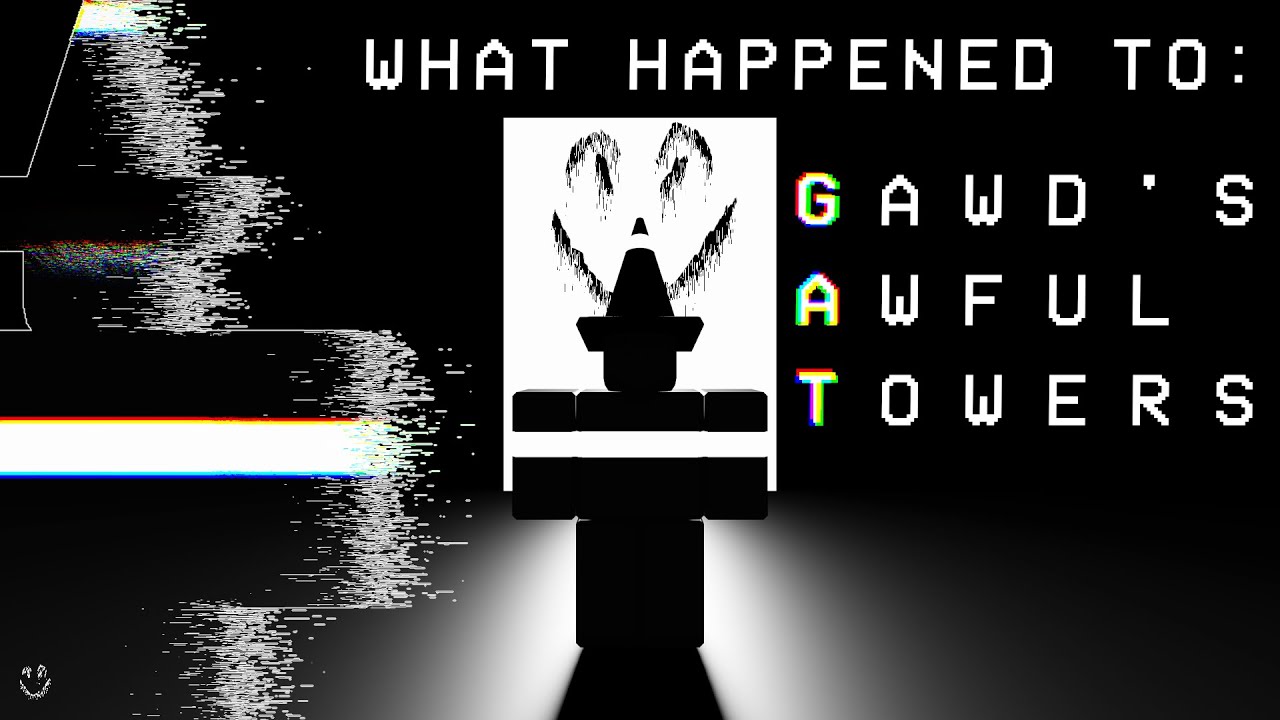 WHAT HAPPENED TO GAWD'S AWFUL TOWERS - YouTube