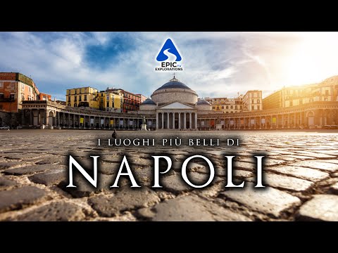 Napoli: Top 10 Luoghi da Visitare | 4K