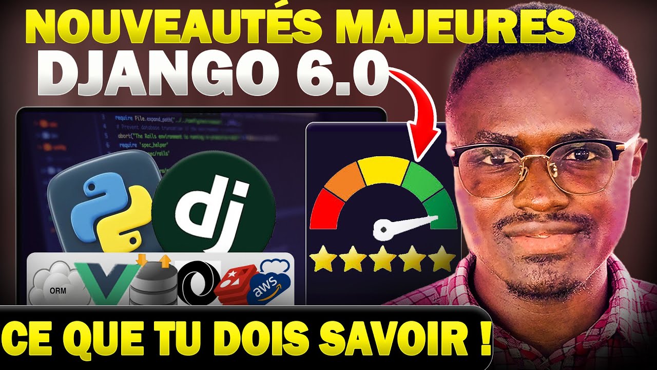 Django 6.0 : Les Changements Essentiels Que Tous les Développeurs ...