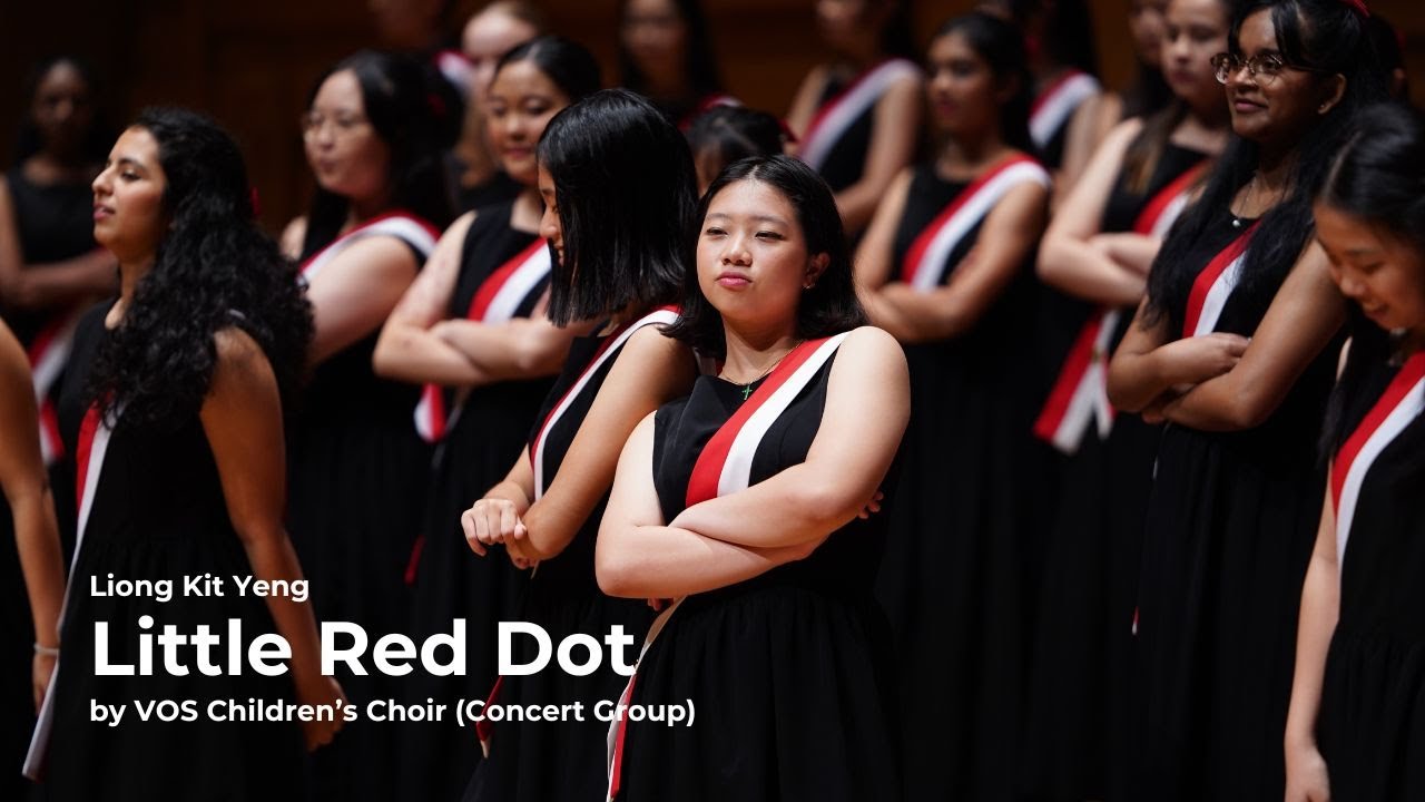 [VOS Children's Choir] Little Red Dot - Liong Kit Yeng - YouTube