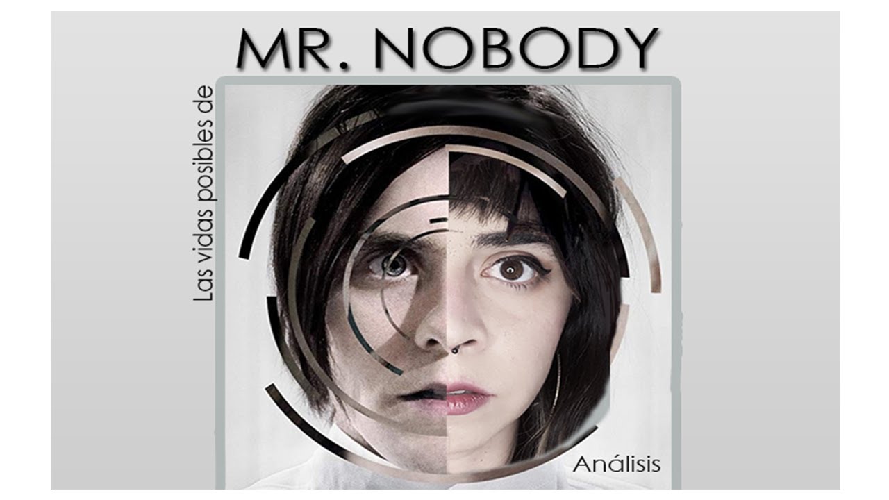 Análisis de Mr. NOBODY - YouTube