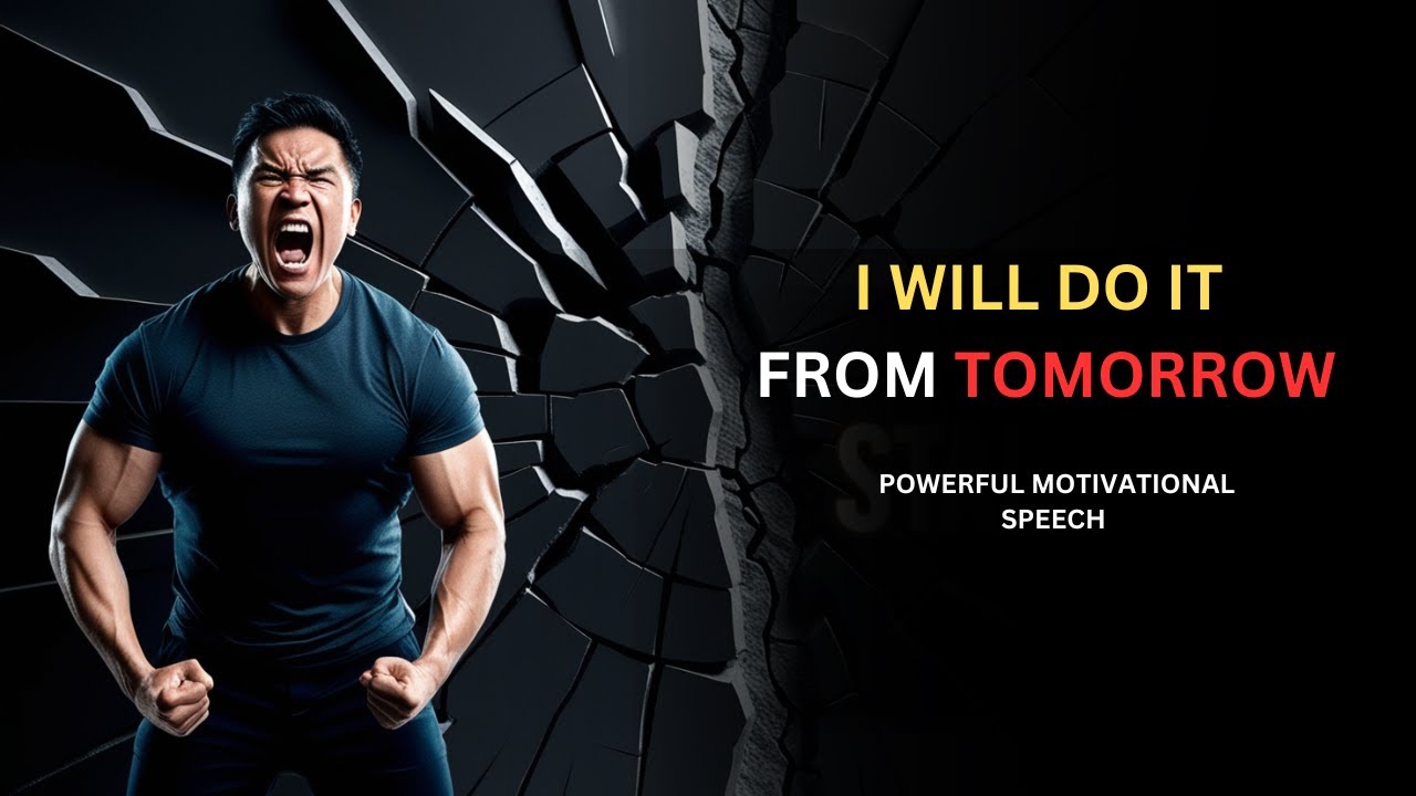 I Will Do It Fom Tomorrow | Powerful Motivational Speech In English | # ...