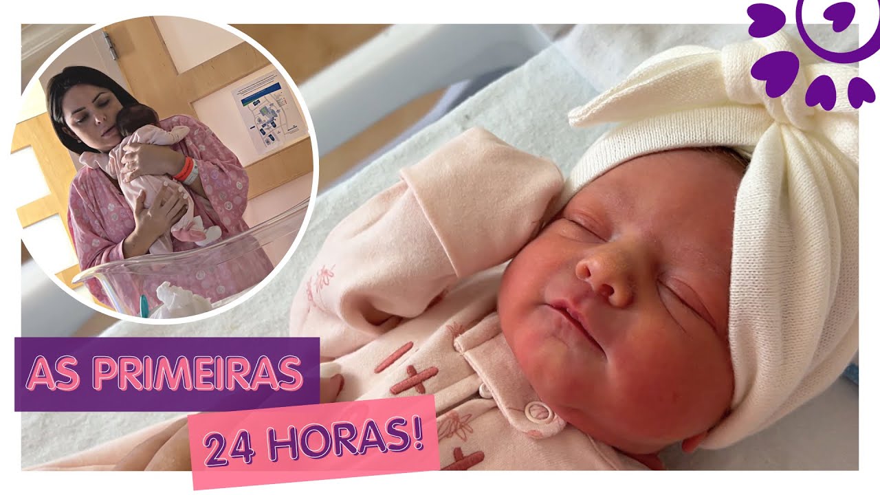 PRIMEIRAS 24 HORAS DA BABY REBECCA - FLÁVIA CALINA - YouTube