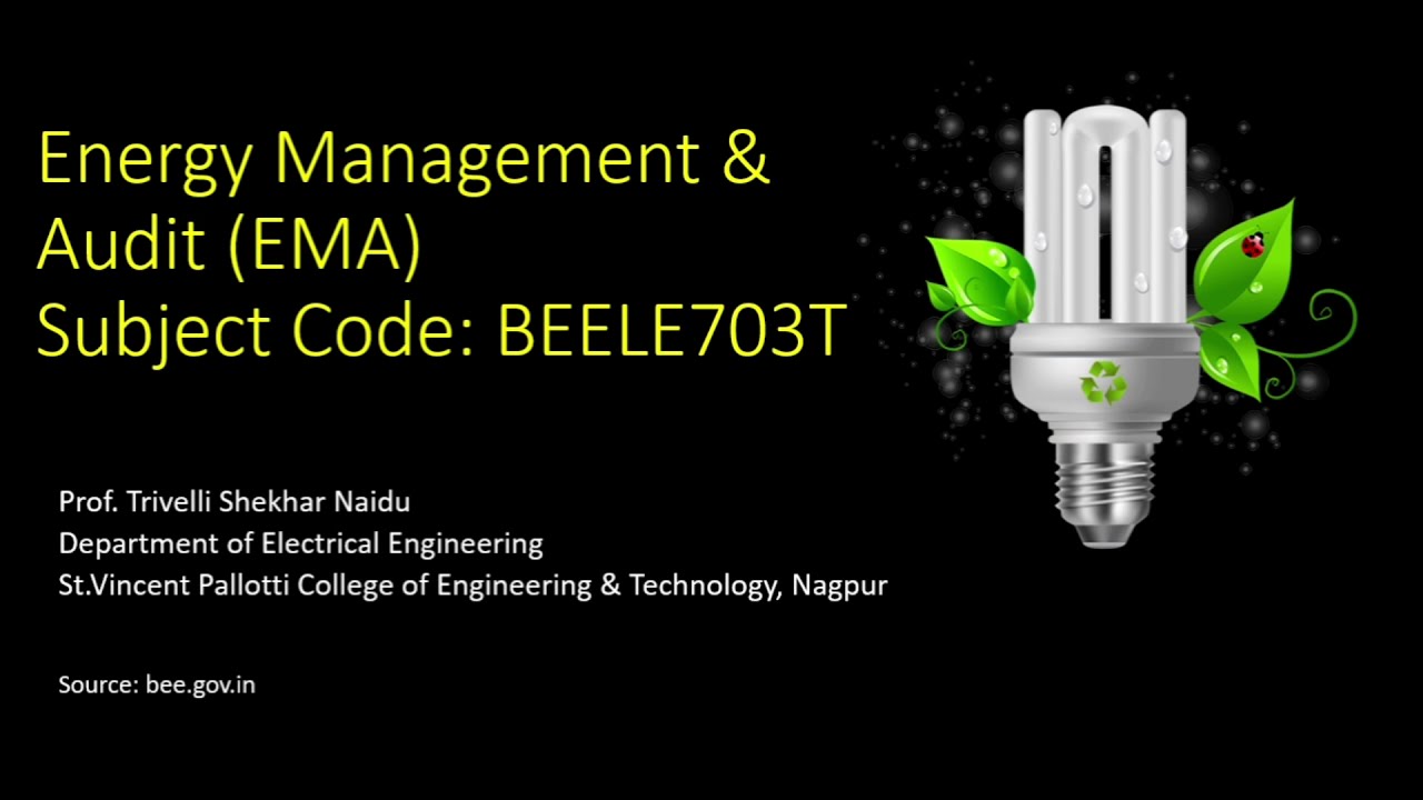 Lecture 25 Energy Management Audit Unit 4 Energy Action Planning lecture-25-energy-management-audit-unit-4-energy-action-planning