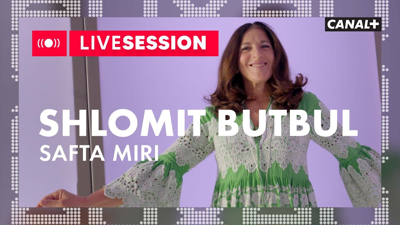 Shlomit Butbul - Safta Miri | AUX | CANAL+ - YouTube