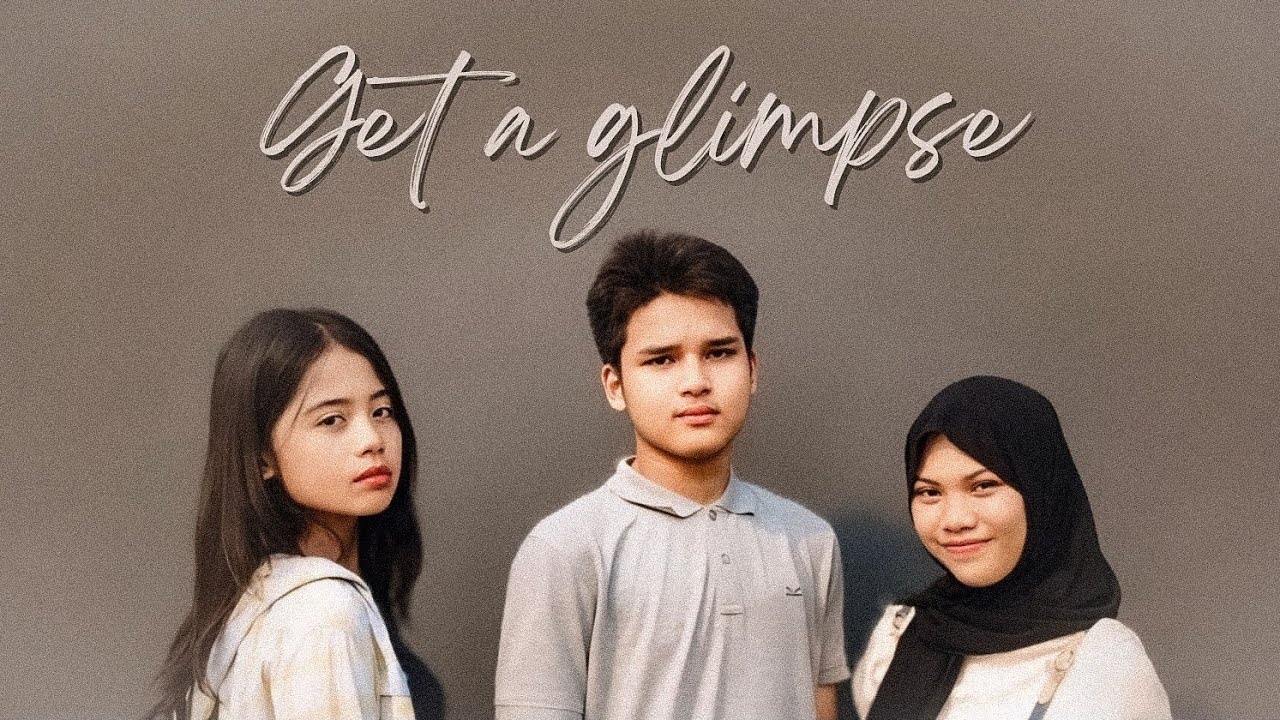 GET A GLIMPSE - Short Movie (romance - Kelompok 2 seni budaya) - YouTube