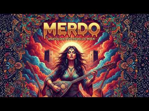 Merdo |  Psychedelic Anatolian Rock Cover