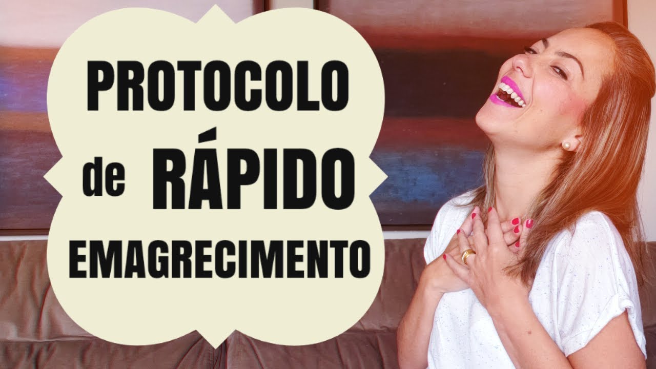 PROTOCOLO DE RÁPIDO EMAGRECIMENTO! - YouTube